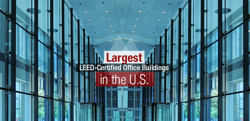 Largest LEED-Certified Office Buildings in the US - Commercial Property ...