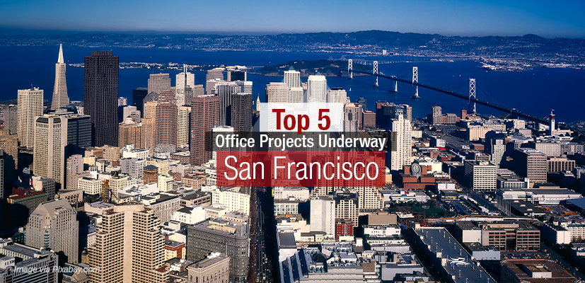 Top 10 Office Projects Under Construction in San Francisco - Commercial ...